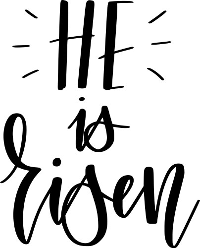 He is Risen Calligraphy Vector Images (over 260)