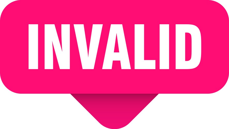 Invalid sticker sign on transparent Royalty Free Vector