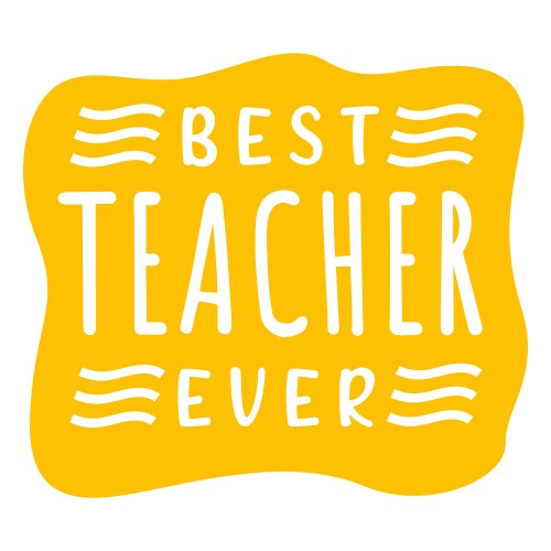 Best Teacher Ever Vector Images (over 470)