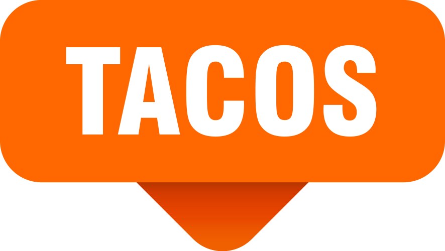 Tacos sticker sign on transparent background Vector Image
