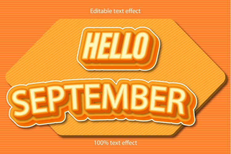 Hello september text effect Royalty Free Vector Image