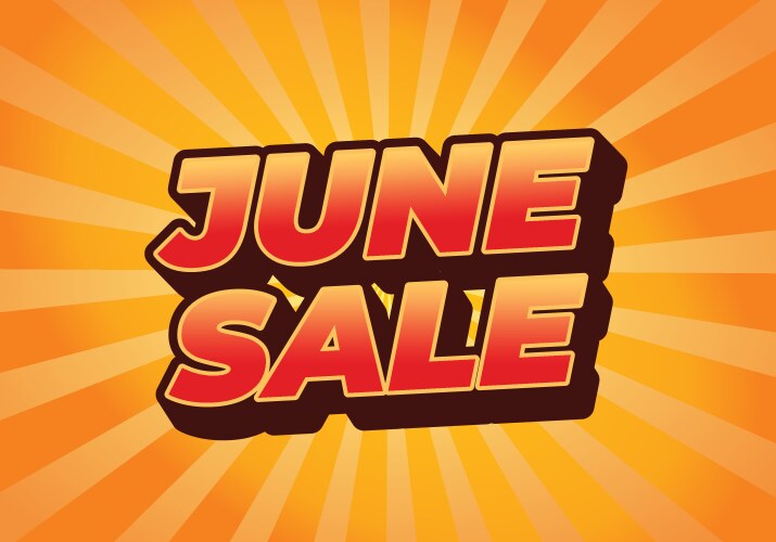 June sale text effect in 3 dimensions style Vector Image