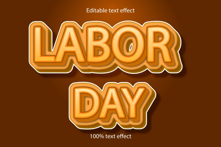 Labor day text effect Royalty Free Vector Image