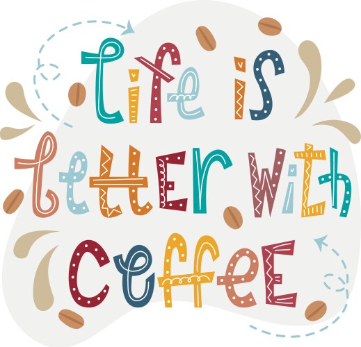 Life is Better Vector Images (over 1,100)