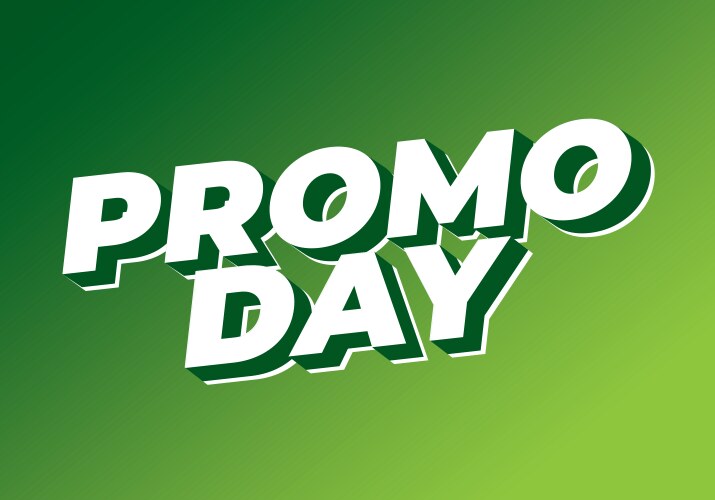 Promo day text effect in 3d style with good colors