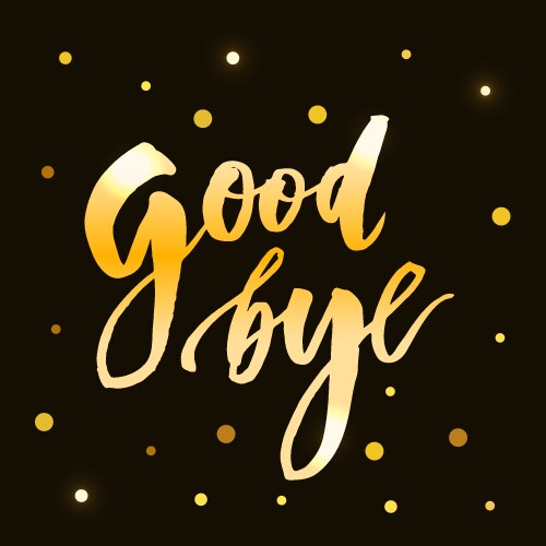 Goodbye tag leaving or farewell message flash Vector Image