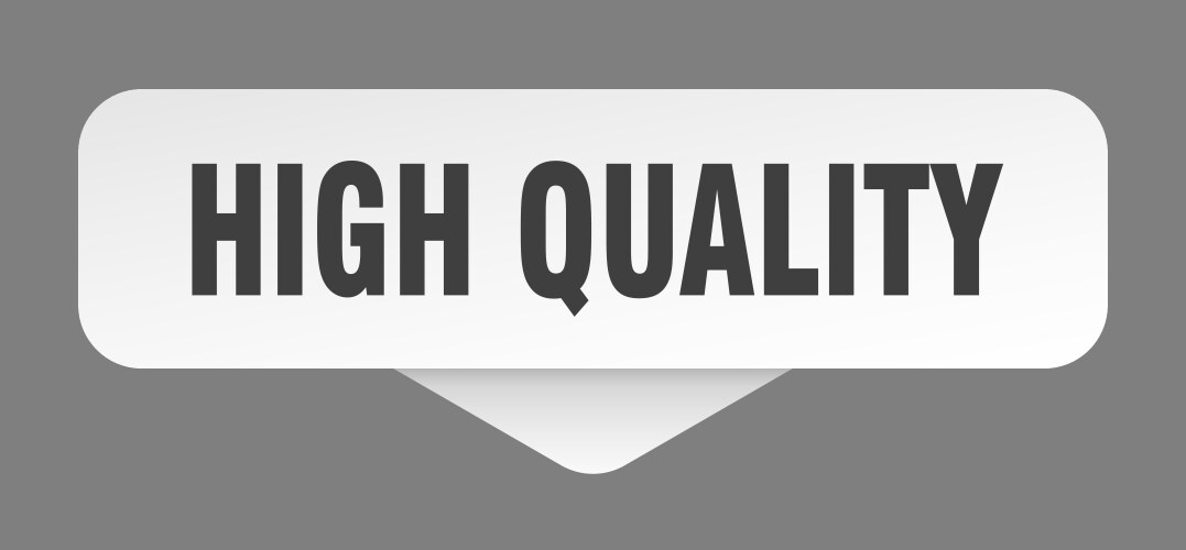 High quality sticker sign Royalty Free Vector Image
