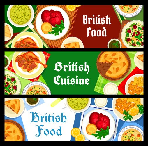 British cuisine restaurant food banners Royalty Free Vector