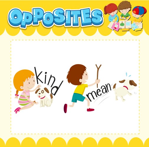 English opposite word kind and cruel Royalty Free Vector