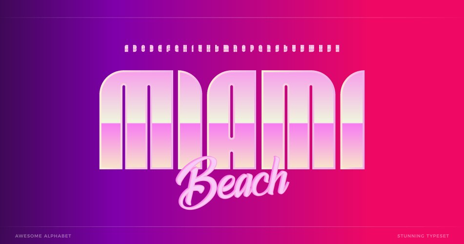 Miami Font Vector Images (over 220)