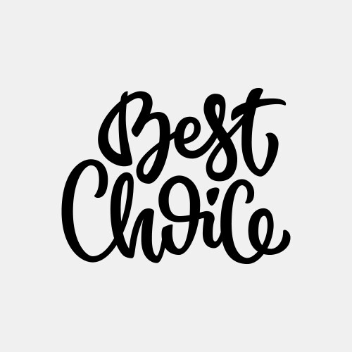 White best choice calligraphy lettering badge Vector Image