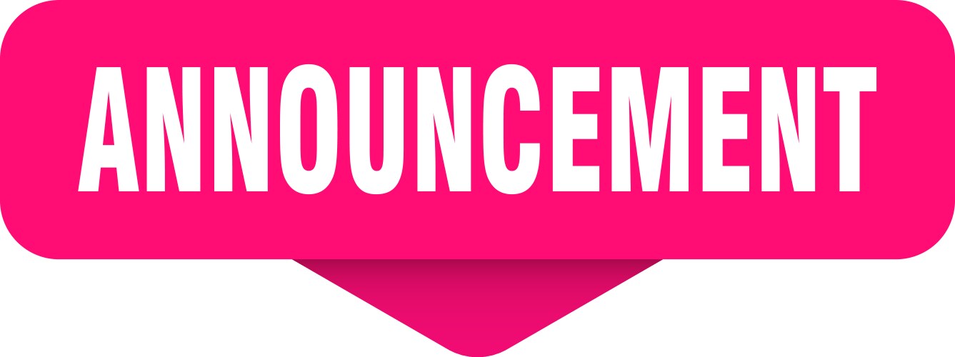 Announcement sticker sign Royalty Free Vector Image