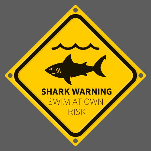 Shark Warning Sign - Beach Safety Royalty Free Vector Image