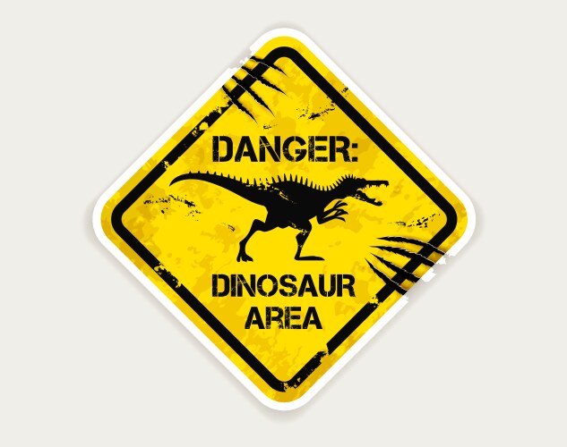 Dinosaur warning signs with claw scratch marks Vector Image