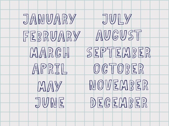Handwritten names months december january Vector Image