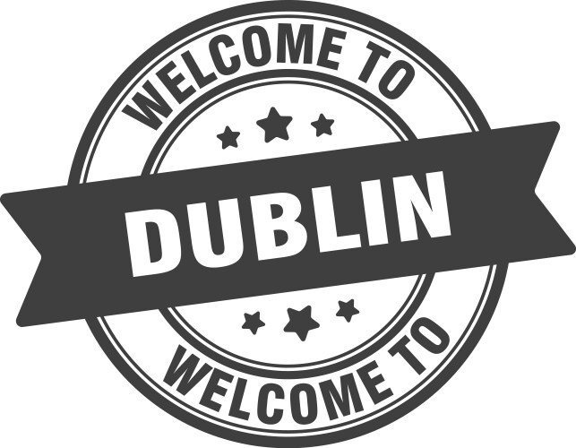 Welcome to dublin stamp dublin round sign Vector Image