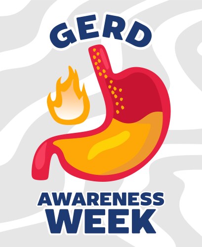 Gerd awareness week for all gerd sufferers Vector Image