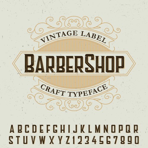 Barber shop label font and sample design Vector Image