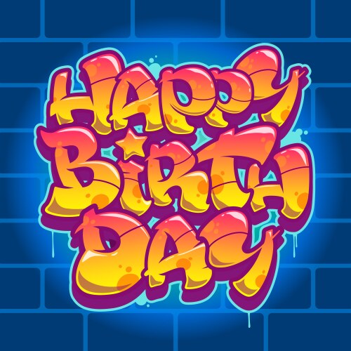 Happy birthday graffiti style Royalty Free Vector Image