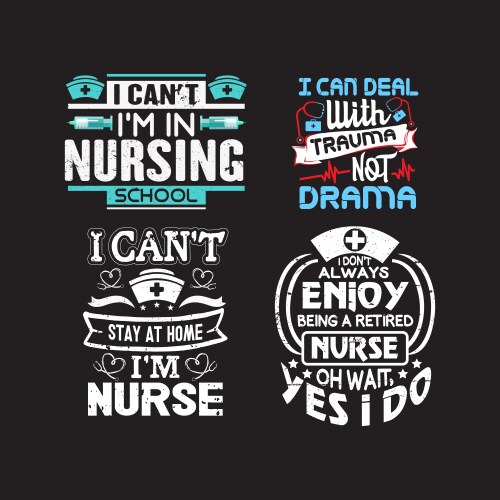 Nurse typographic lettering quotes design bundle Vector Image