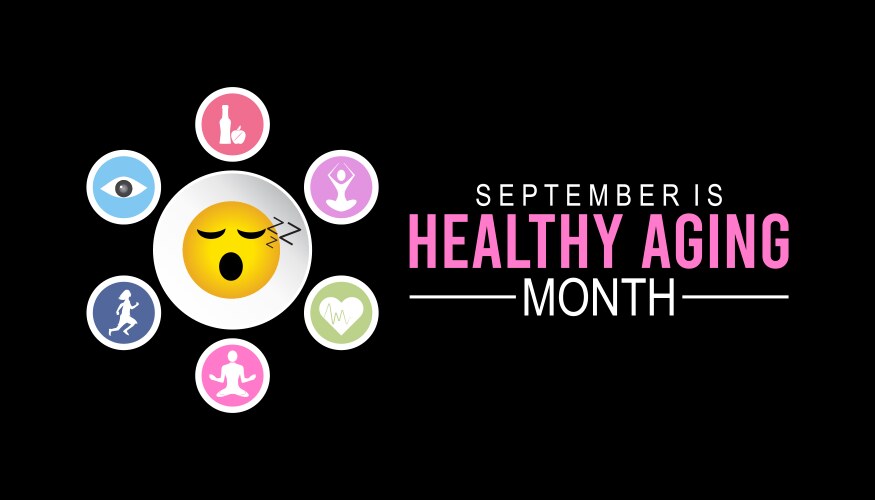 Healthy aging month Royalty Free Vector Image - VectorStock
