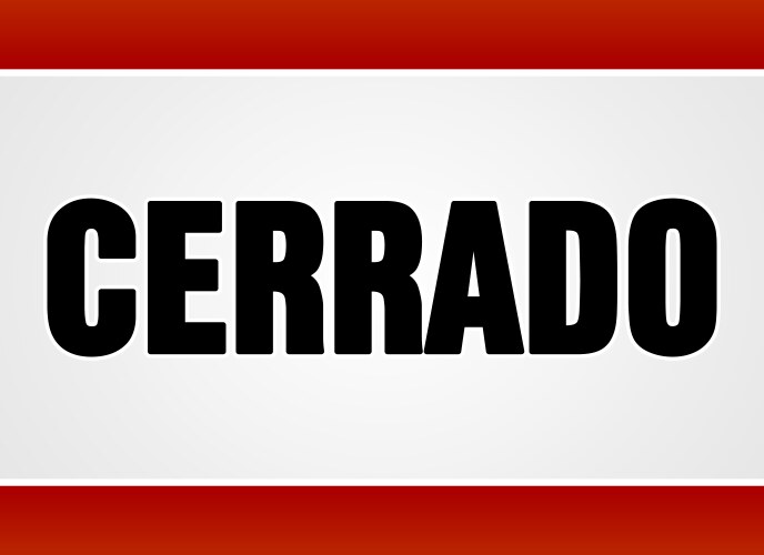 Closed cerrado sign in white and red Royalty Free Vector
