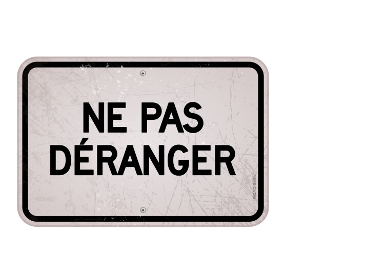 Ne pas deranger do not disturb signs Royalty Free Vector
