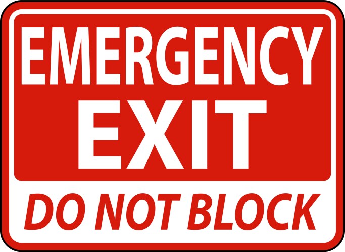 Emergency exit do not block sign on white Vector Image