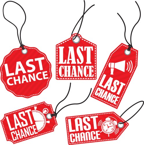 Last chance red label sign Royalty Free Vector Image