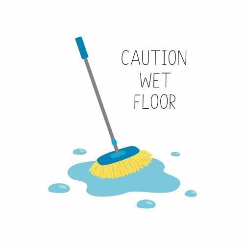 Wet mop in puddle caution floor Royalty Free Vector Image