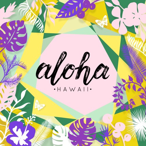 Aloha hawaii lettering and tropical plants Vector Image