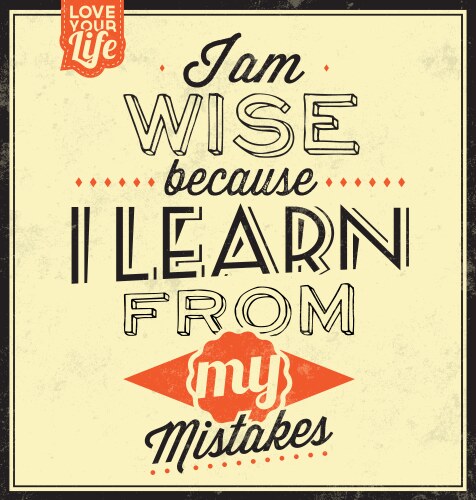 Typographic quote template vintage background vect