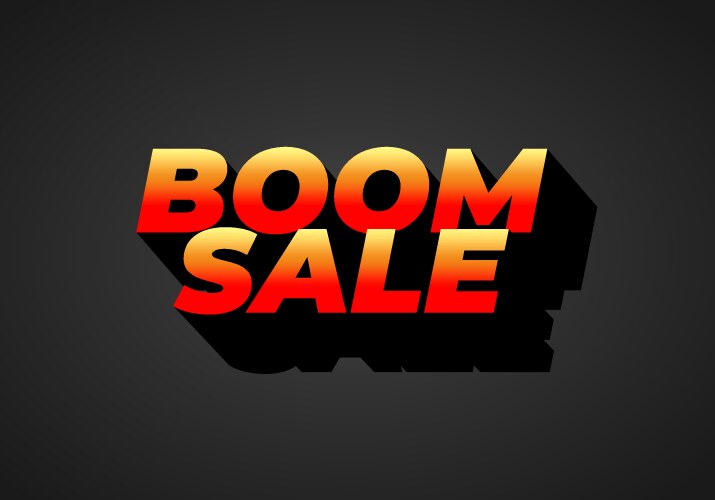 Boom sale text effect in eye catching color Vector Image