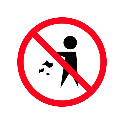 Dont throw rubbish sign Vector Images & Graphics for Commercial Use ...