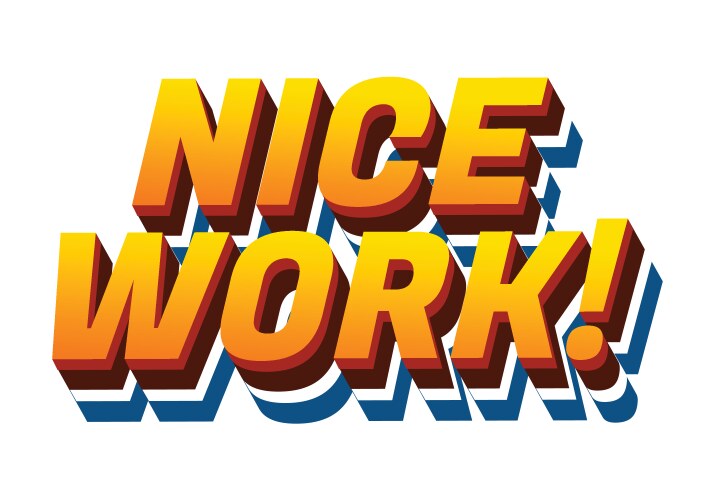 Nice work text effect in 3d style with eye Vector Image