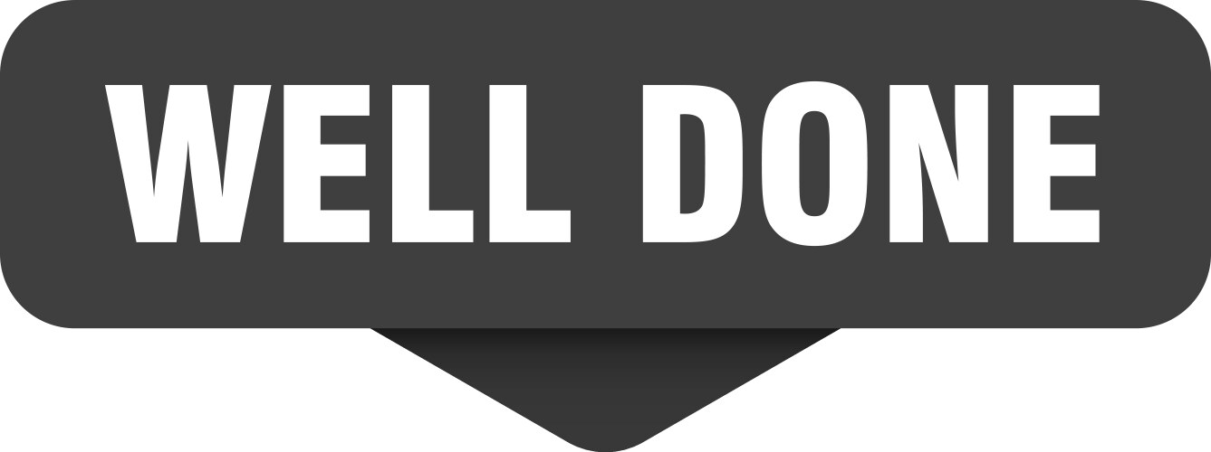 Well done sticker sign on transparent Royalty Free Vector