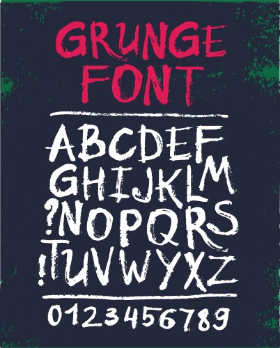Grunge script typography modern hand drawn font Vector Image