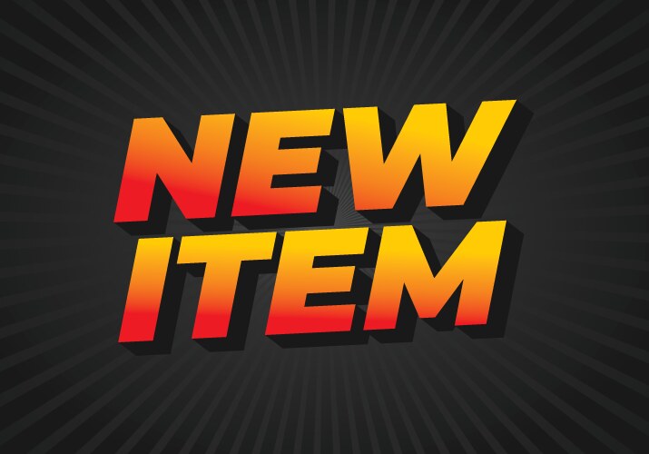 New item text effect in 3d style for print ad Vector Image