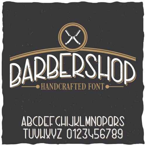 Handcrafted barbershop label font poster Vector Image