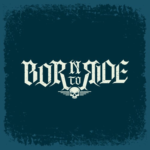 Born to Ride Vector Images (over 520)