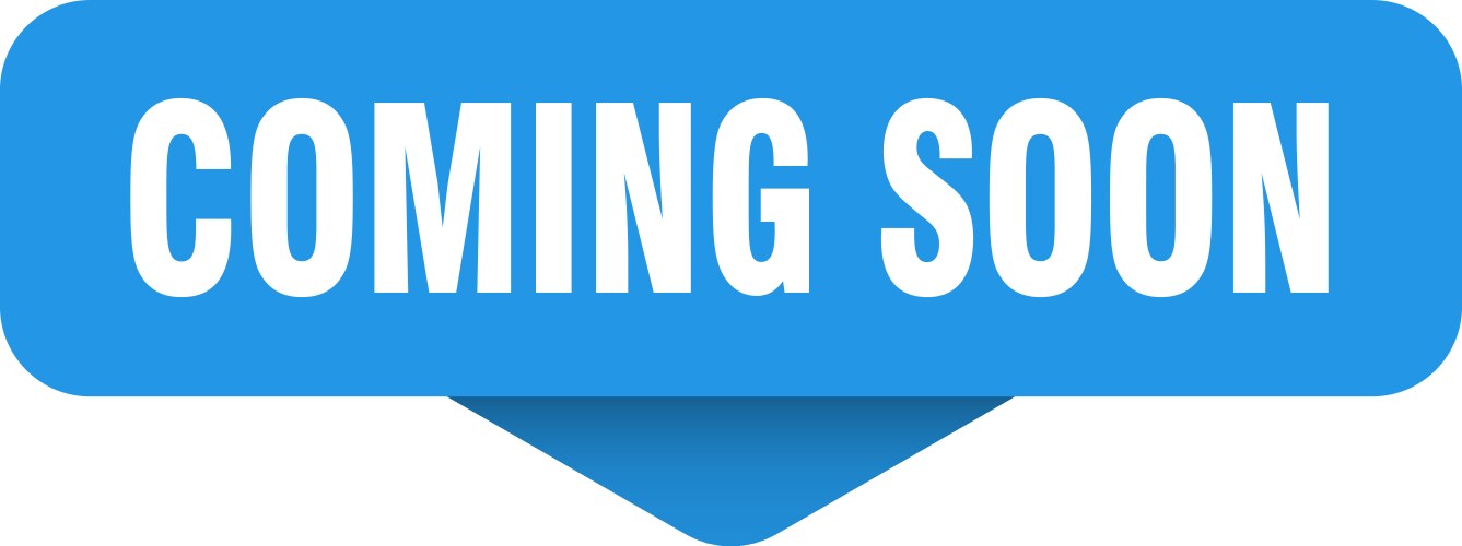 Coming soon sticker sign Royalty Free Vector Image