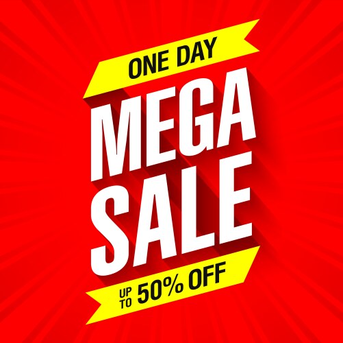 Mega sale poster Royalty Free Vector Image - VectorStock