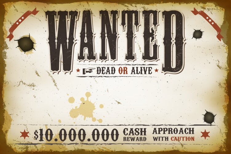 Wanted poster Royalty Free Vector Image - VectorStock