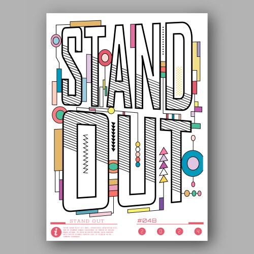 Stand out stylized motivating inscription Vector Image