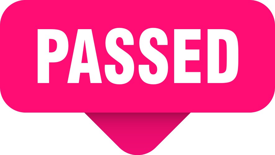 Passed sticker passed sign on transparent Vector Image