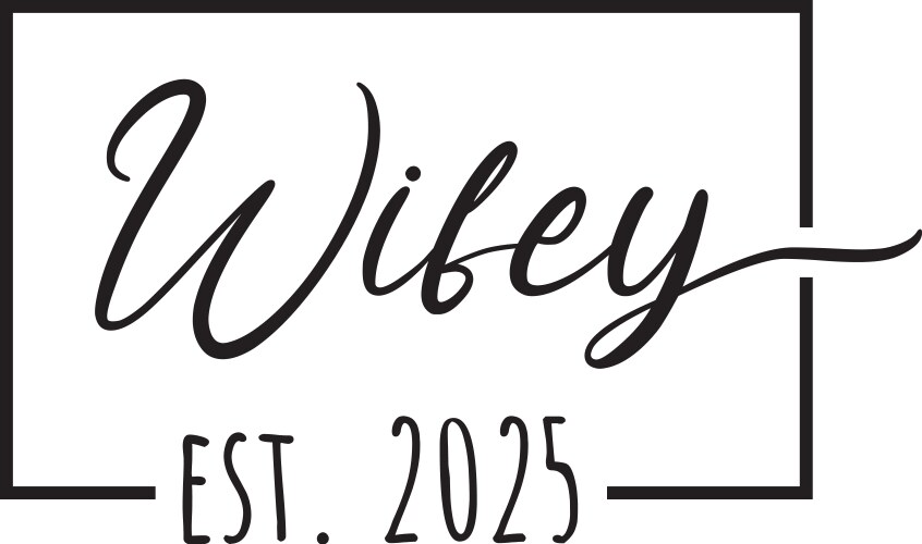 Wifey est 2024 design on white background Vector Image