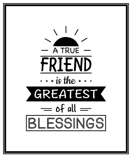 Friendship typography quotes Royalty Free Vector Image