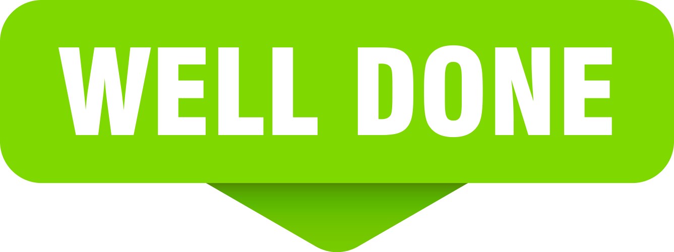Well done sticker sign on transparent Royalty Free Vector