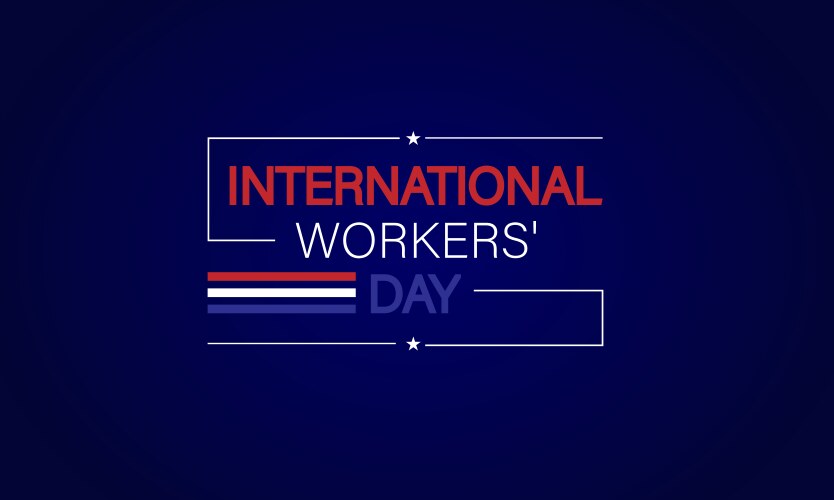Inspiring artwork for international workers day a Vector Image