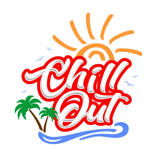 Just chill out Royalty Free Vector Image - VectorStock